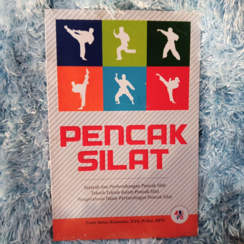 Jual Pencak silat: sejarah dan perkembangan pencak silat, teknik-teknik ...