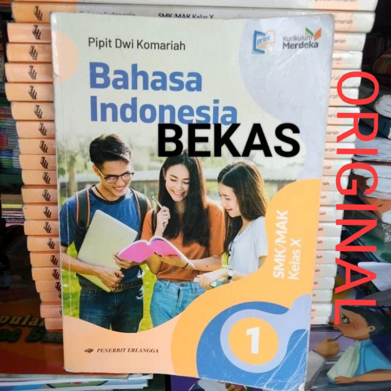 Jual Buku Bahasa Indonesia Kelas X 10 1 SMK MAK Penerbit Erlangga Kurikulum Merdeka - Pipit Dwi ...