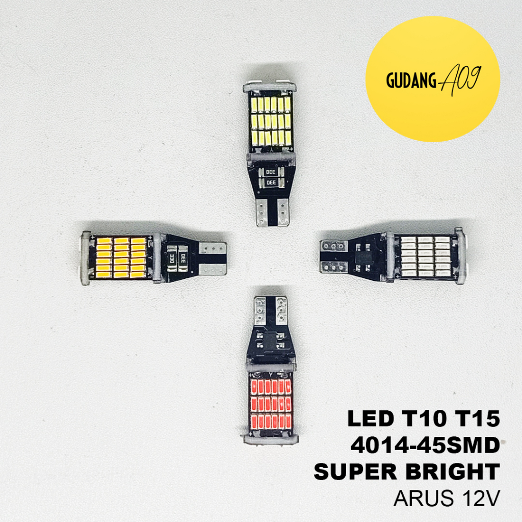 Jual [GUDANG] LAMPU LED MUNDUR SENJA T15 T10 4014-45 SMD CANBUS 12 VOLT SUPER BRIGHT ERROR FREE ...