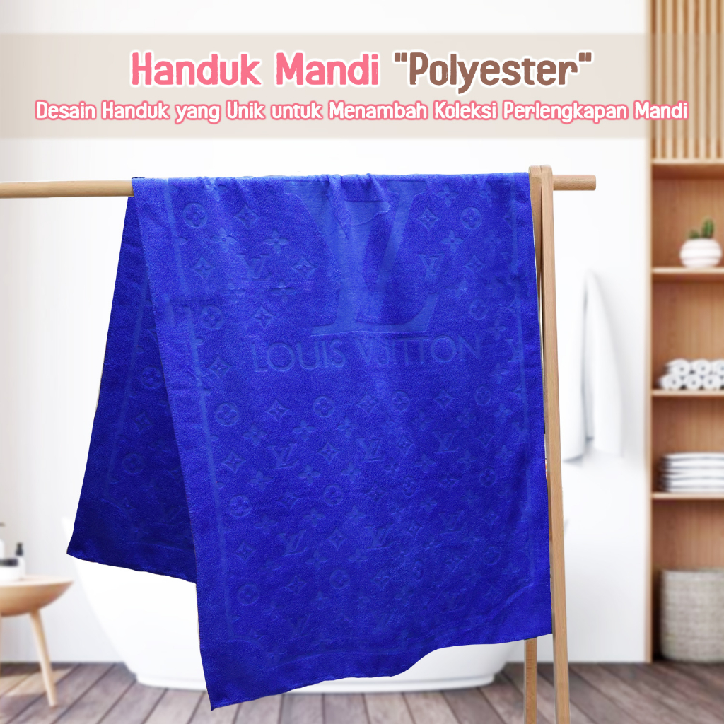 Jual Handuk Mandi Cantik & Elegan Motif LV Bahan Polyester Ukuran ...