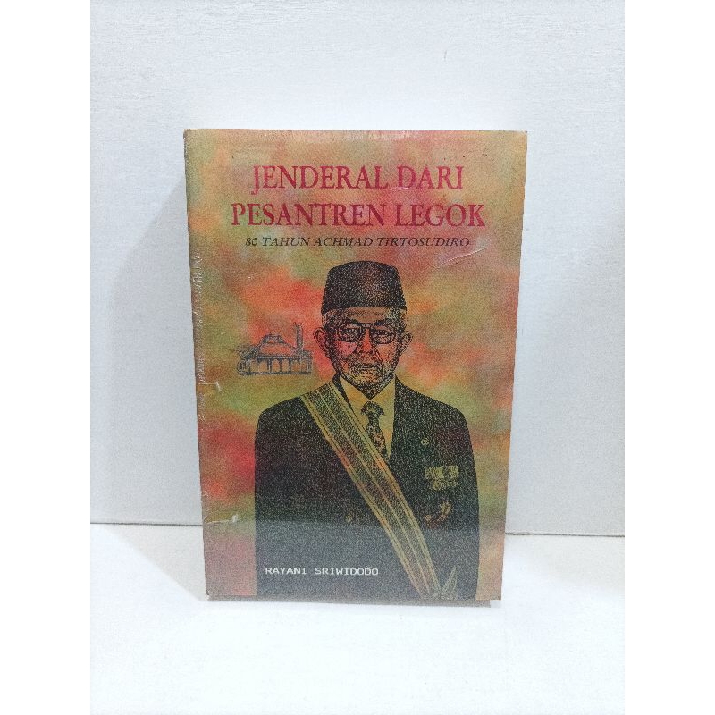 Jual Buku Jenderal Dari Pesantren Legok 80 Tahun Achmad Tirtosudiro By ...