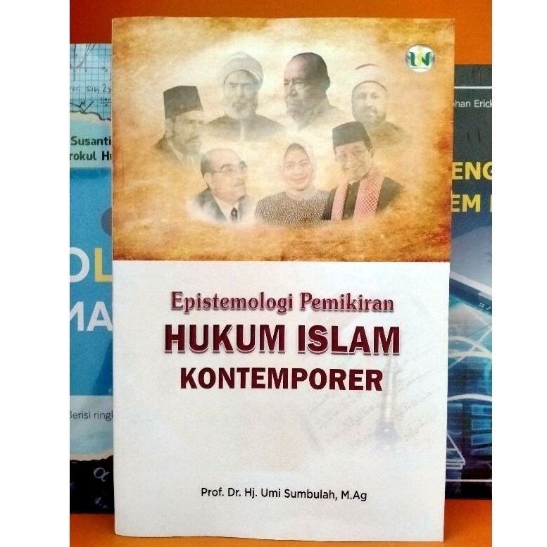 Jual Epistemologi Pemikiran Hukum Islam Kontemporer - Umi Sumbulah | Shopee Indonesia