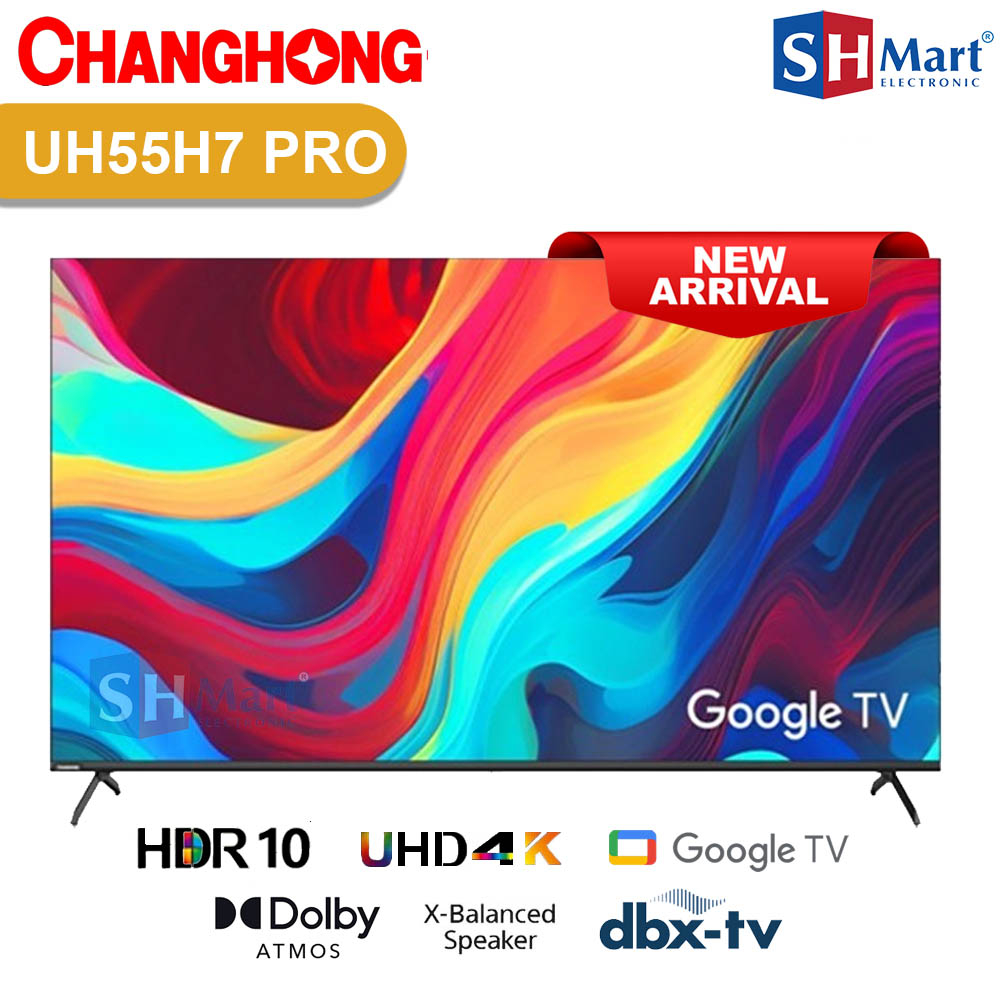 Jual TV CHANGHONG 55 INCH U55H7 PRO / 55H7 PRO GOOGLE TV UHD 4K NEW 2023 GARANSI RESMI | Shopee ...