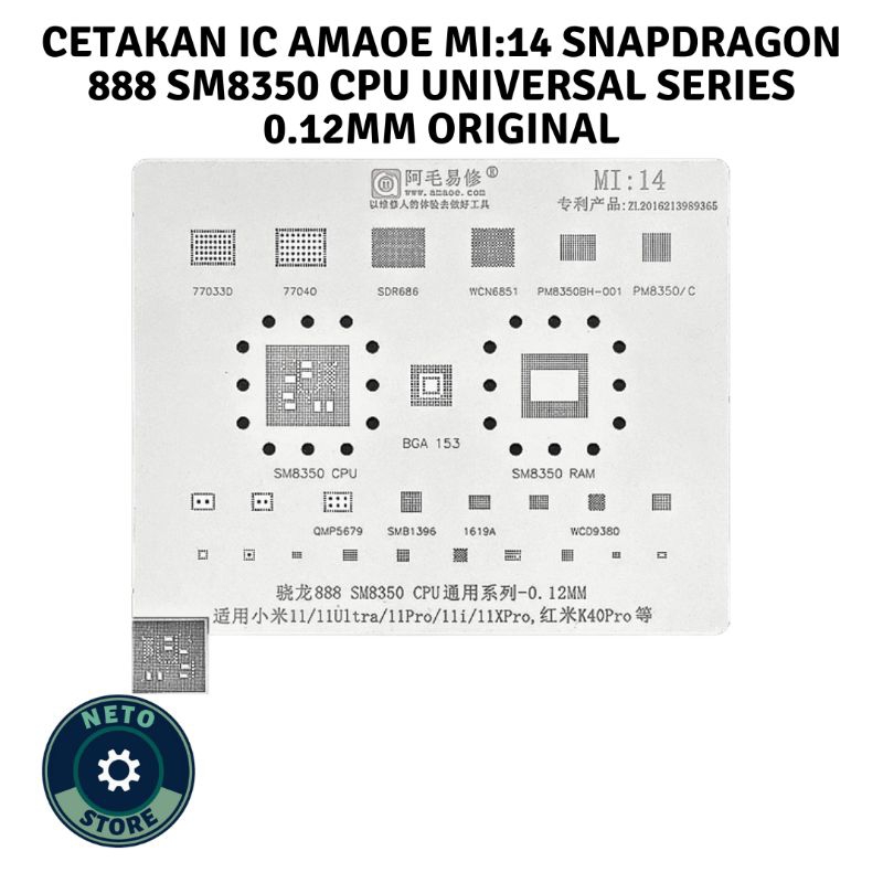 Jual CETAKAN IC AMAOE MI:14 SNAPDRAGON 888 SM8350 CPU UNIVERSAL SERIES -0.12MM BAHAN JEPANG ...