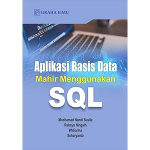Jual Buku Aplikasi Basis Data Mahir Menggunakan SQL | Shopee Indonesia