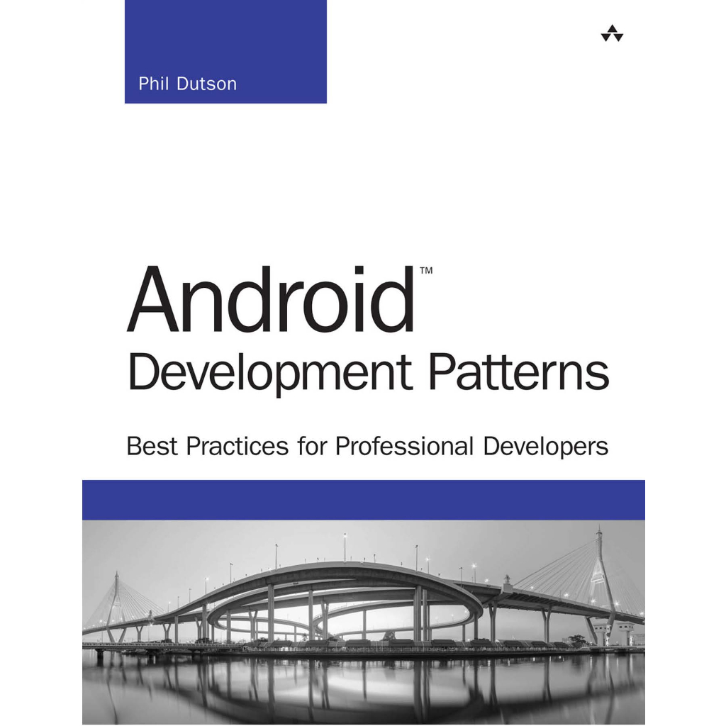 Jual Buku (Developer's Library) Phil Dutson - Android Development Patterns_ Best Practices for ...