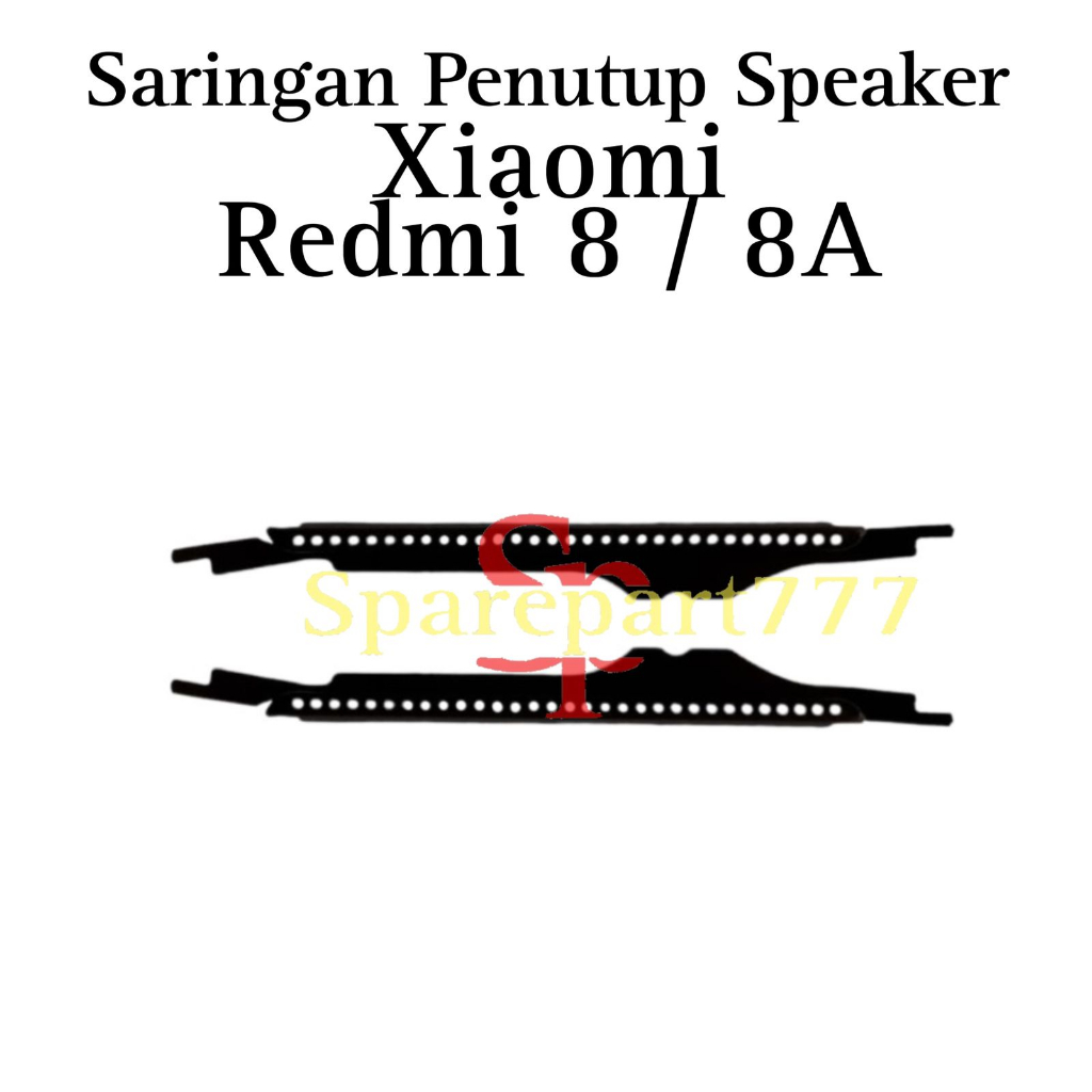 Jual Saringan Penutup Speaker Telinga Atas Xiaomi Redmi 8 / 8A ...