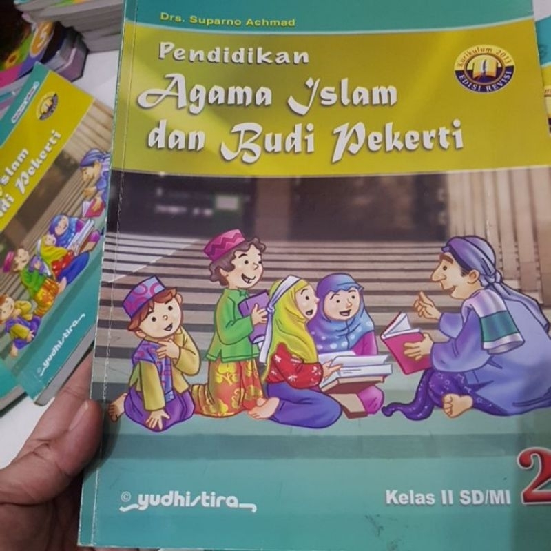 Jual Pendidikan Agama islam dan budi pekerti kelas 2 SD kurikulum 2013 edisi revisi | Shopee ...