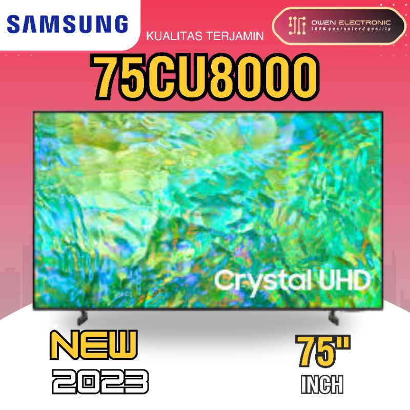 Jual SAMSUNG 75CU8000/UA75CU8000 4K SMART TV 75 inch 2023 series | Shopee Indonesia