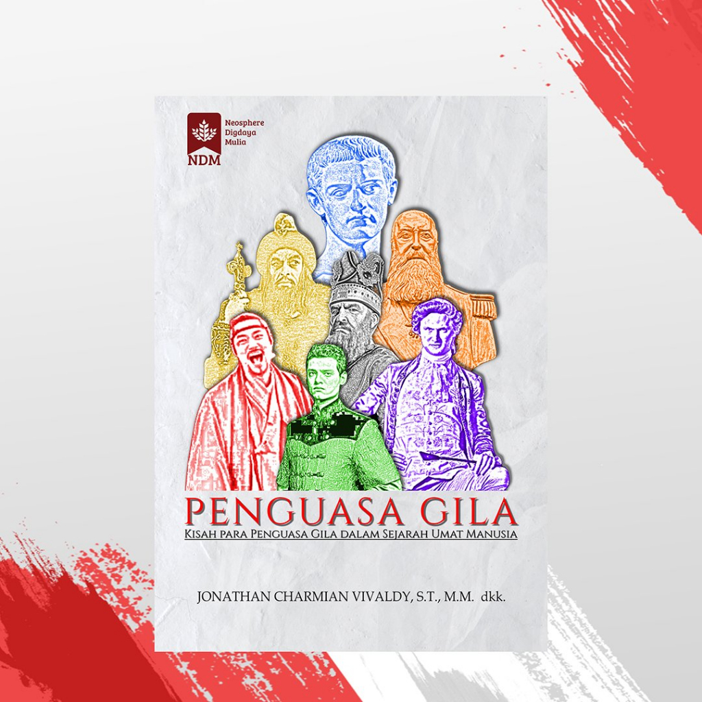 Jual Penguasa Gila Sepanjang Sejarah Umat Manusia - Neosphere Digdaya ...