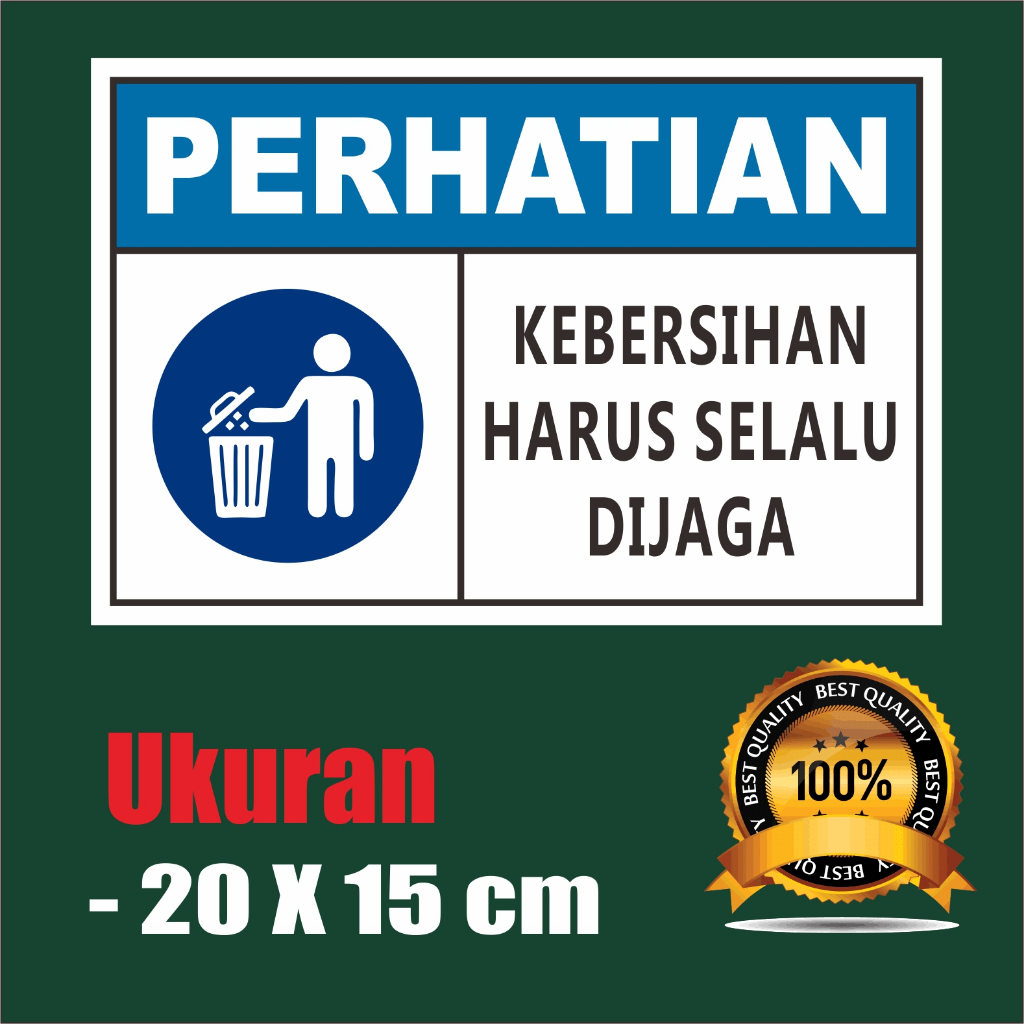 Jual STIKER | STICKER KEBERSIHAN HARUS SELALU DIJAGA STOK READY BANYAK ...