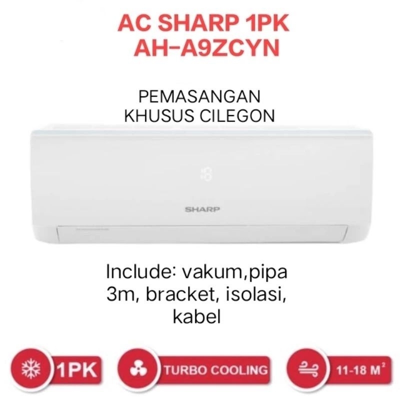 Jual SHARP AC 1 PK AH-A9ZCY PEMASANGAN CILEGON MERAK | Shopee Indonesia