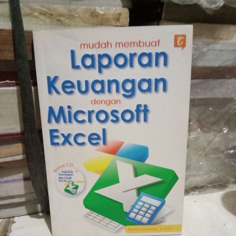 Jual Buku mudah membuat Laporan keuangan dengan microsoft excel. non cd ...