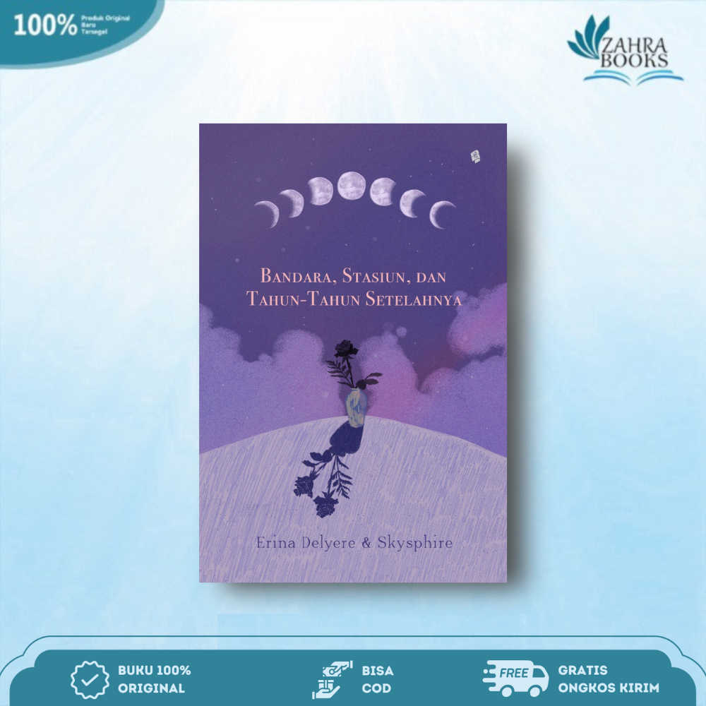 Jual Novel Bandara, Stasiun, dan Tahun-Tahun Setelahnya Karya Erina ...