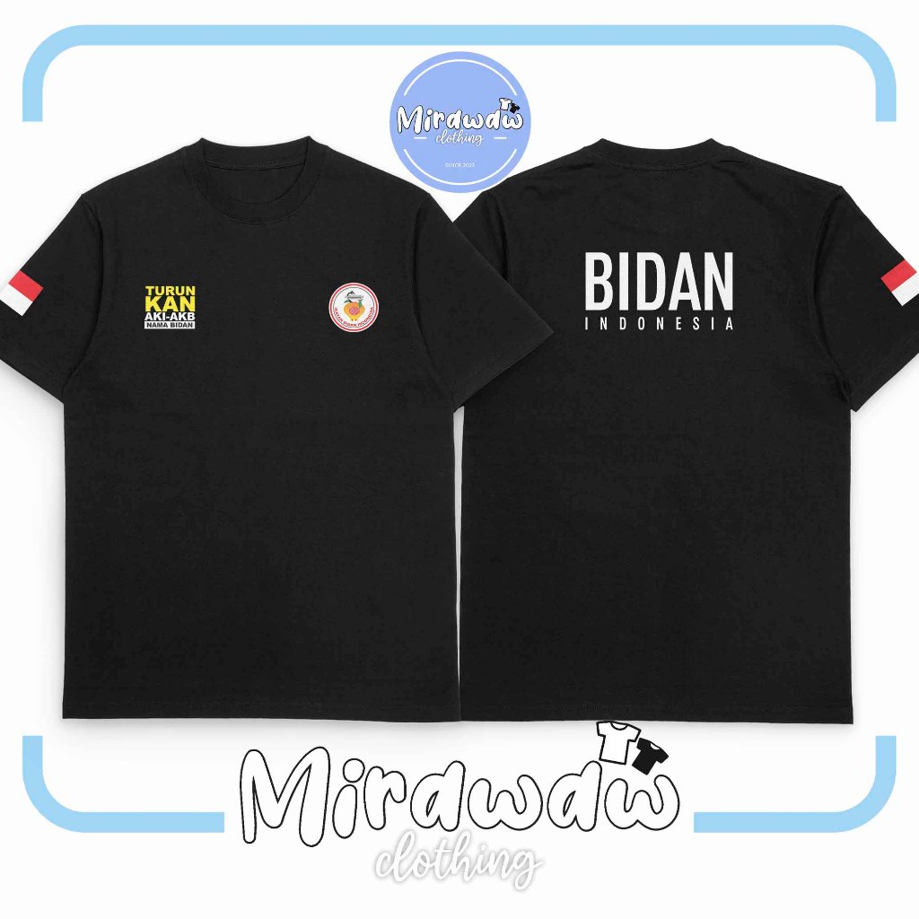Jual Kaos Bidan IBI Ikatan Bidan Indonesia Turunkan AKI AKB Request ... Jual Kaos Bidan IBI Ikatan Bidan Indonesia Turunkan AKI AKB Request ...
