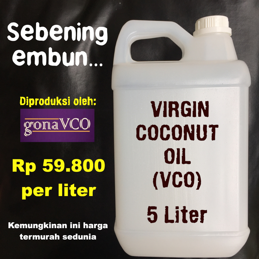 Jual 5 Liter Virgin Coconut Oil VCO - Generik tanpa label atau BPOM ...