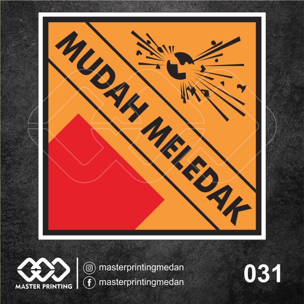 Jual 031 - Stiker Mudah Meledak, Simbol Limbah B3, Sticker Vinyl, Tahan ...