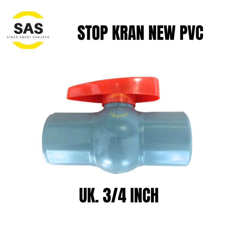 Jual [SAS] Stop Kran New HPP 3/4 Inch / Ball Valve 3/4 Inch PVC | Shopee Indonesia
