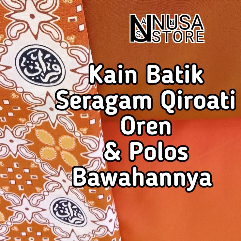 Jual Bahan Kain Batik Seragam Qiroati Oren dan Polos Bawahannya ...