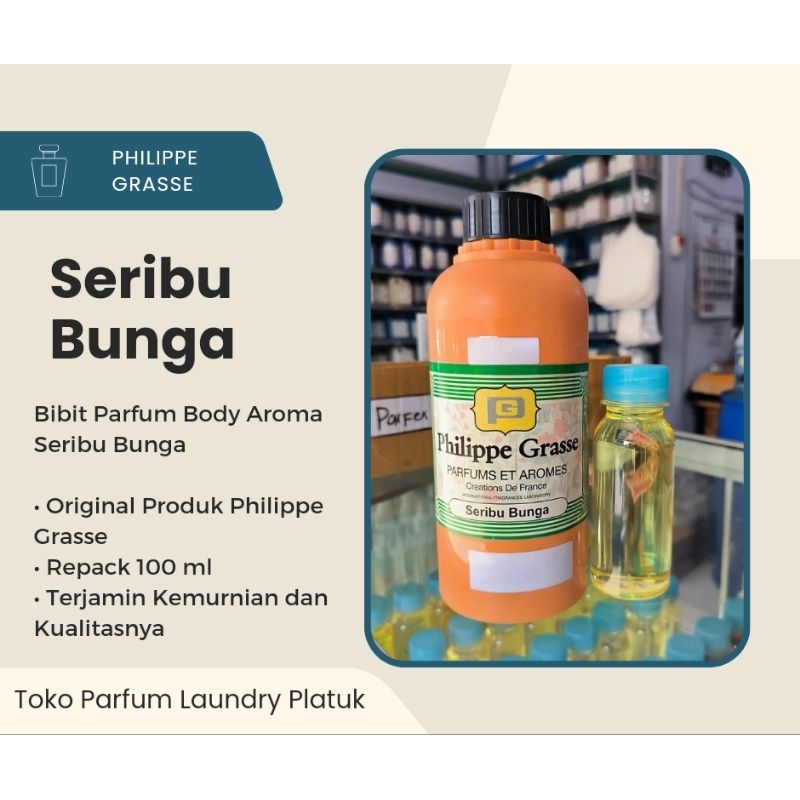 Jual SERIBU BUNGA Bibit Parfum Body Original Philippe Grasse Repack ...