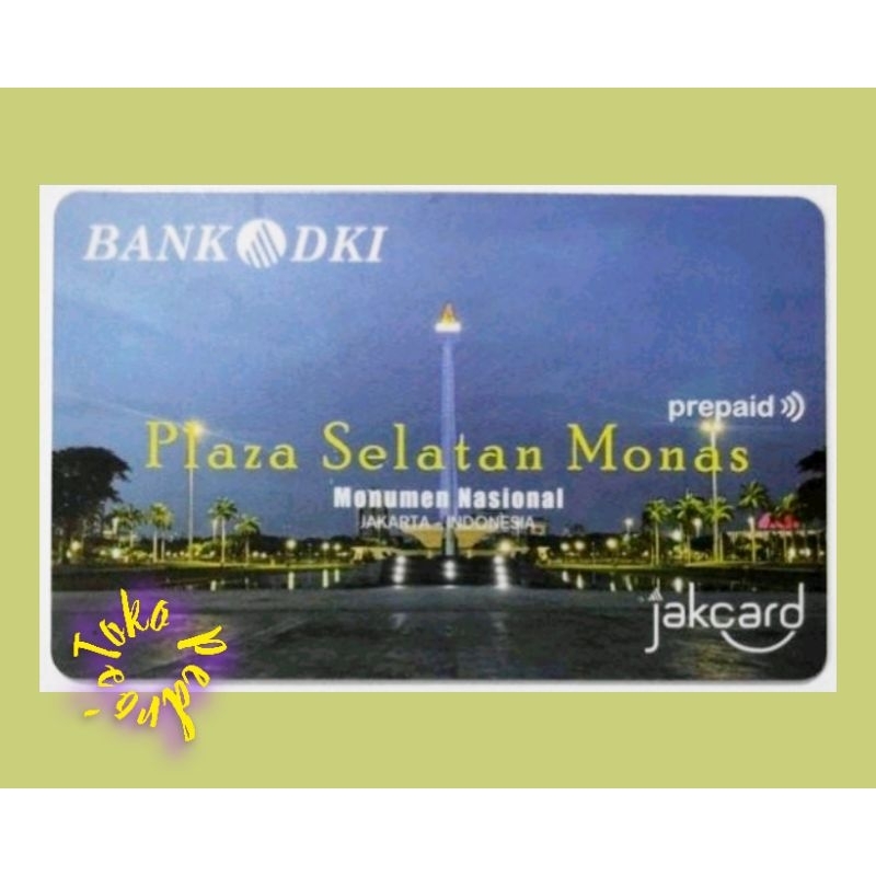 Jual JakCard PLAZA SELATAN MONAS / Uang Elektronik / eMoney / Kartu ...