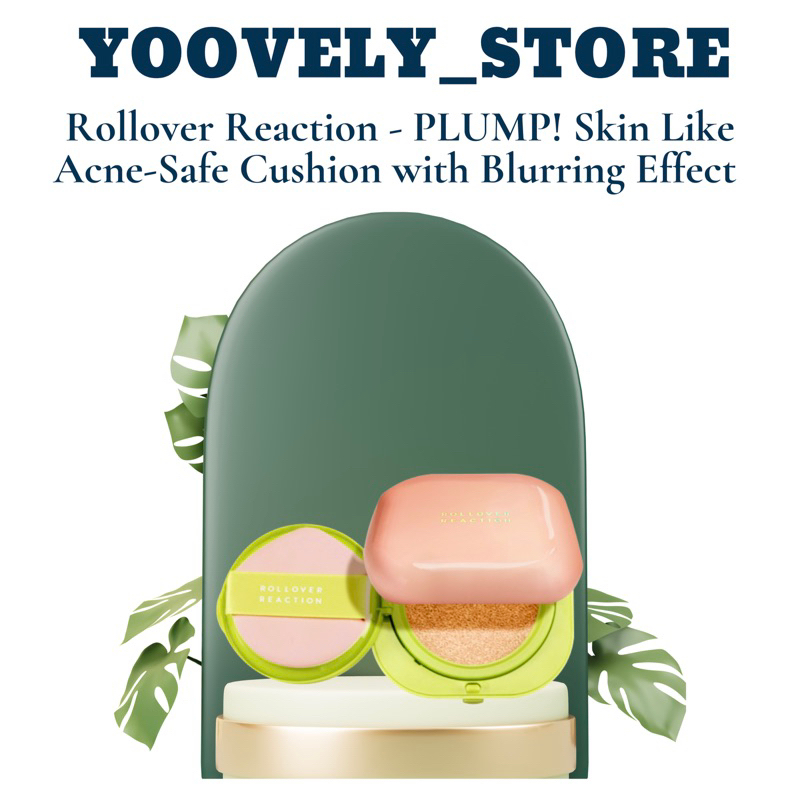 Jual Rollover Reaction - PLUMP! Skin Like Acne-Safe Cushion with ...