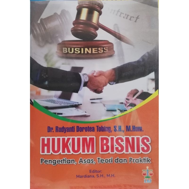 Jual HUKUM BISNIS PENGERTIAN ASAS TEORI DAN PRAKTIK DR. RUDYANTI DOROTEA LAKSBANG JUSTITIA ...
