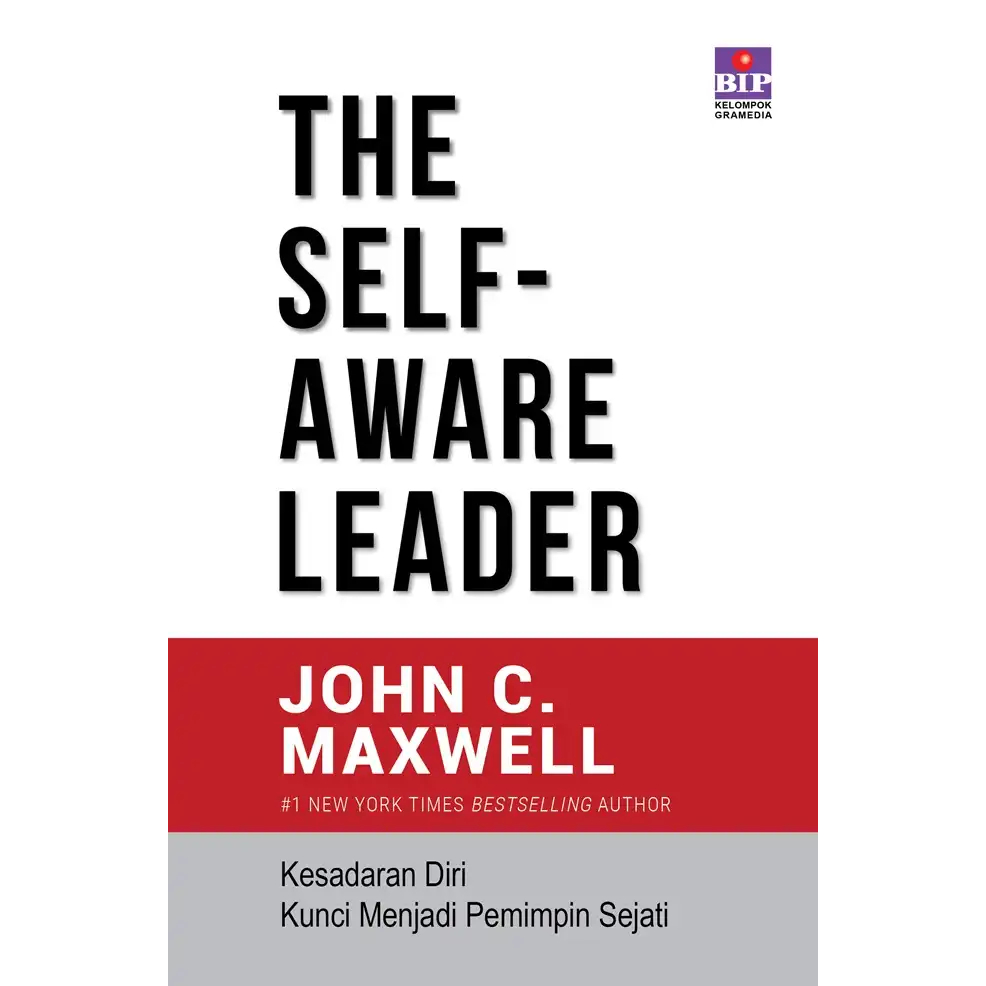 Jual Buku The Self-Aware Leader: Kesadaran Diri Kunci bagi Pemimpin ...