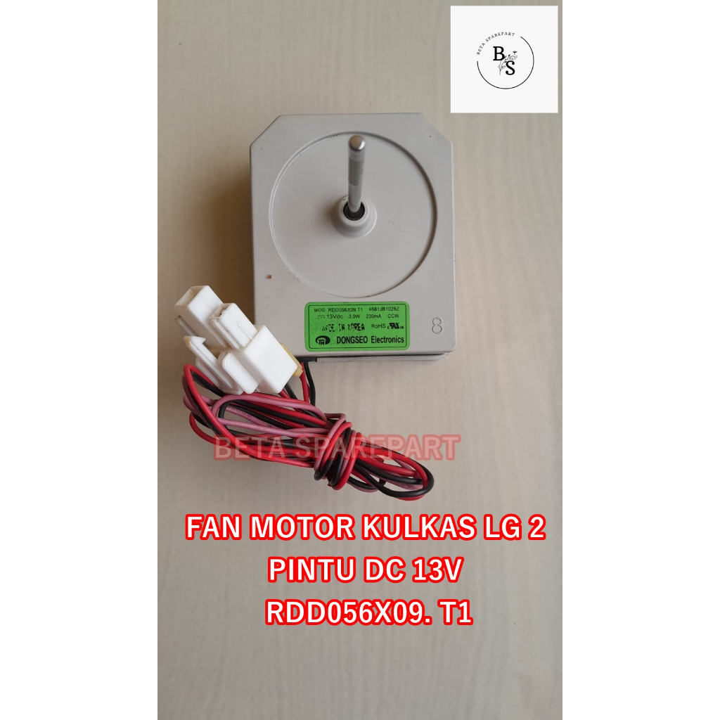 Jual FAN MOTOR KULKAS LG 2 PINTU DC 13V RDD056X09. T1 ( PERHATIKAN GAMBAR DAN DESKRIPSI ...