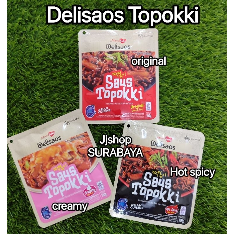 Jual Delisaos SAOS TOPOKKI Original creamy hot spicy 100gr | Shopee ...