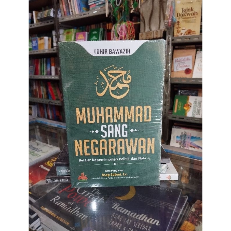 Jual [Original] Buku Muhammad Sang Negarawan Belajar Kepemimpinan by ...