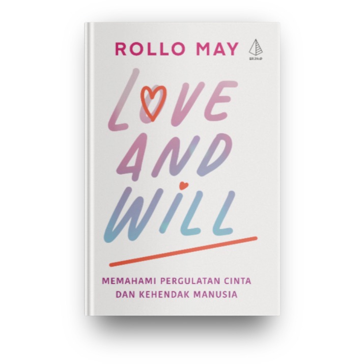 Jual Love And Will (Rollo May) | Shopee Indonesia