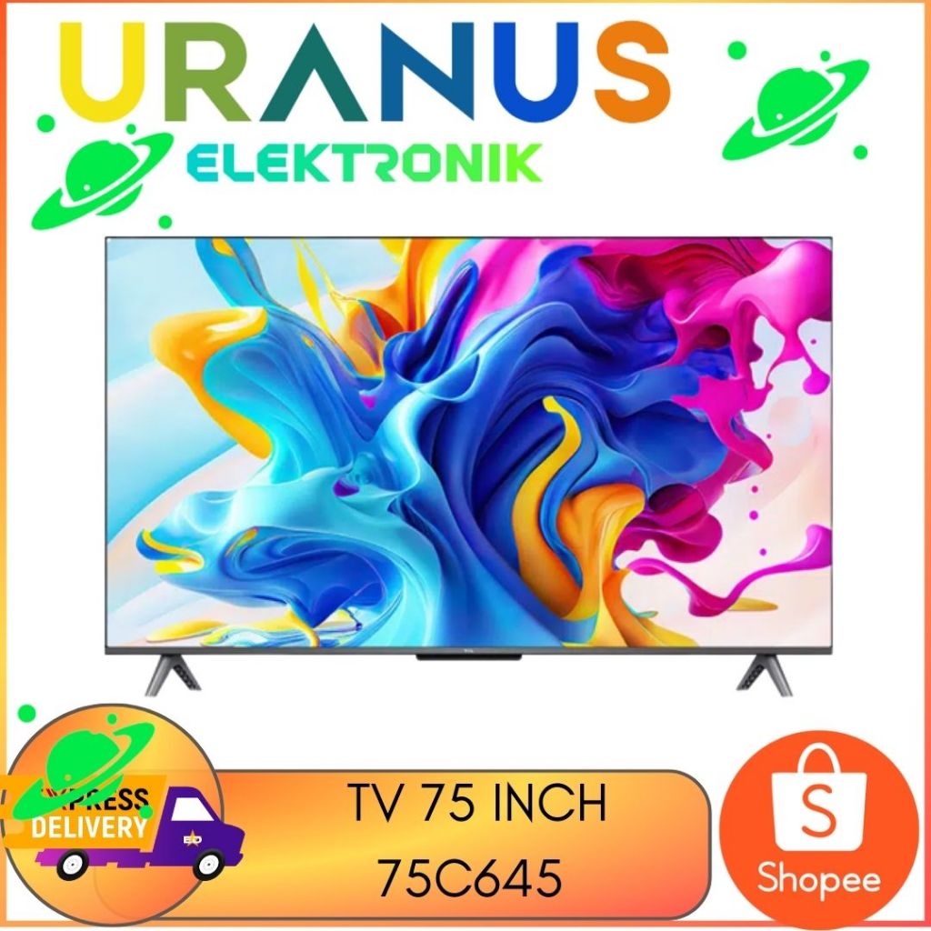 Jual TCL 75C645 QLED 75 Inch 4K UHD Smart TV Dolby Atmos Rom 16GB | Shopee Indonesia