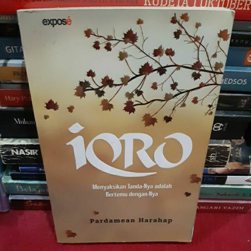 Jual Buku Iqro. Menyaksikan tanda-Nya adalah bertemu dengan-Nya ...