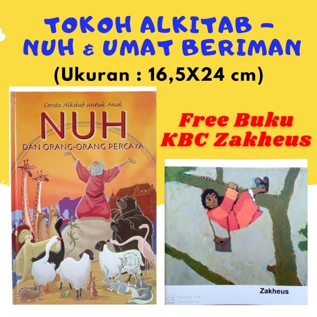 Jual BUKU CERITA TOKOH ALKITAB - NUH & UMAT BERIMAN FREE KBC ZAKHEUS ...