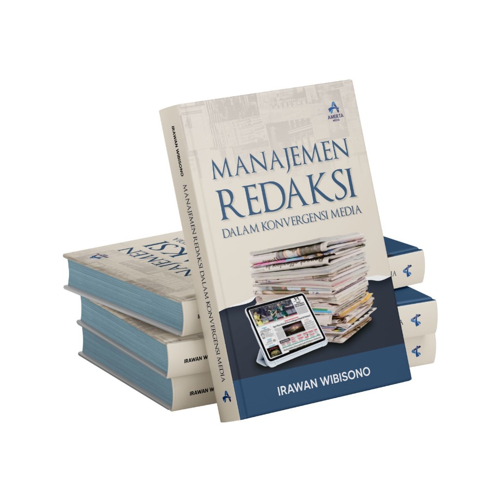 Jual Manajemen Redaksi dalam Konvergensi Media | Irawan Wibisono ...