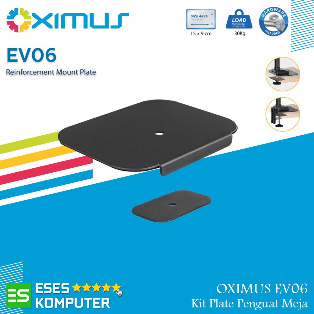Jual Kit Plate OXIMUS EV06 Plat Penguat Protektor Pengaman Meja Bracket ...