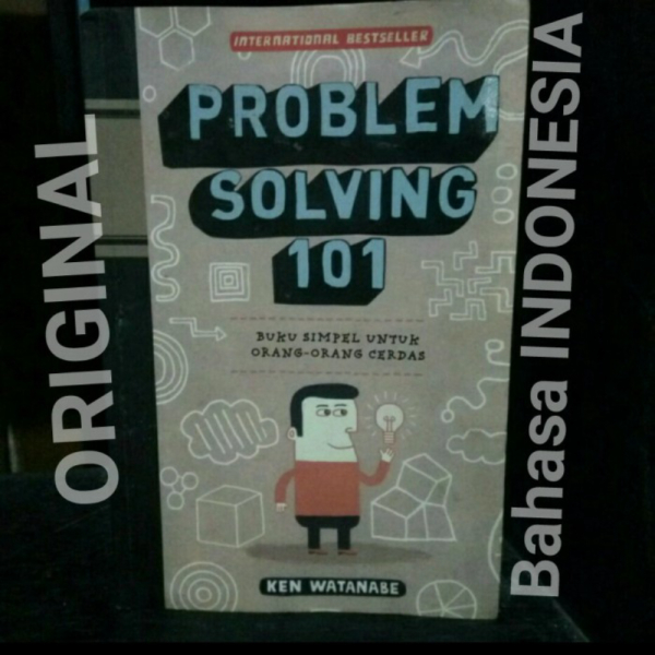 Jual Original Buku Bahasa Indonesia Problem Solving 101 - Ken Watanabe | Shopee Indonesia