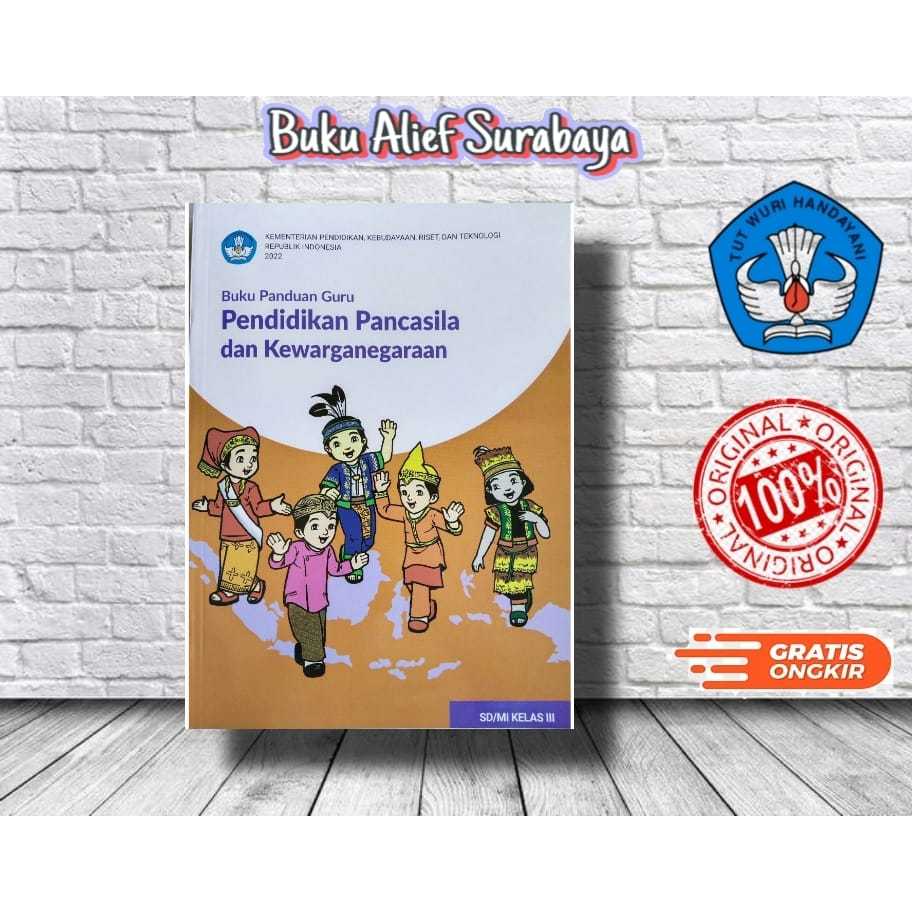 Jual Buku panduan Guru Pendidikan Pancasila dan Kewarganegaraan PPKN SD/MI Kelas 3 Original BPIP ...