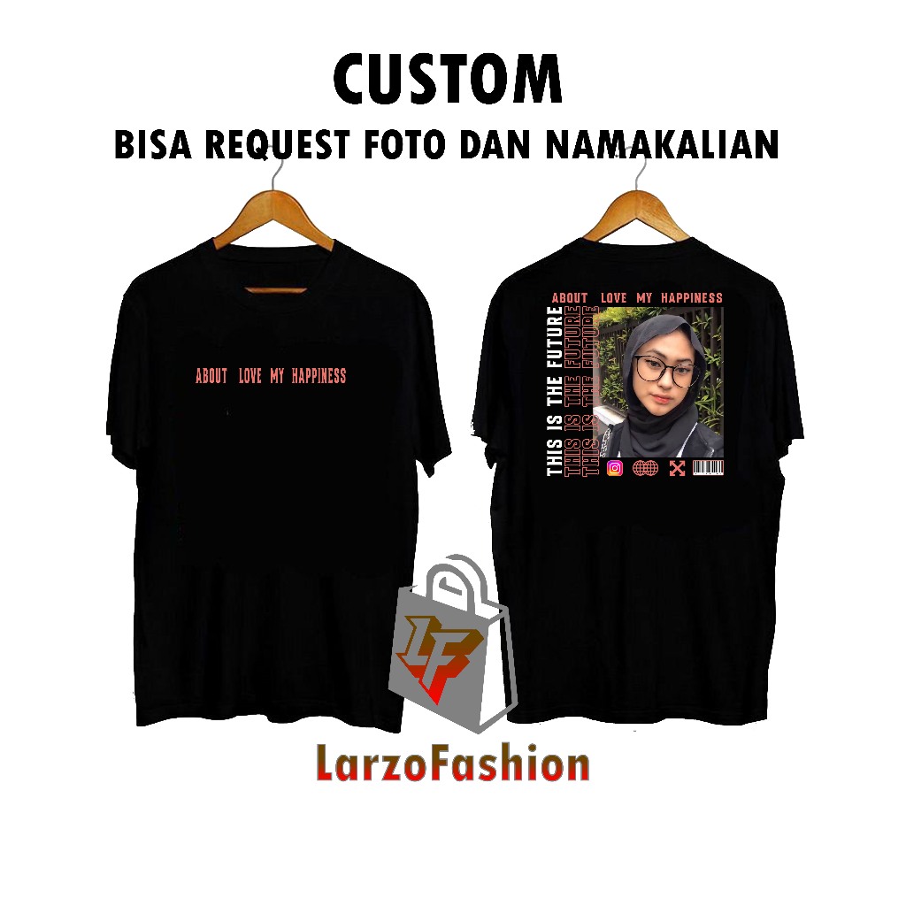 Jual SEHARI JADI! CUSTOM REQUEST KAOS BUCIN STREETWEAR BISA REQUEST PAKAI FOTO SENDIRI SUKA SUKA ...