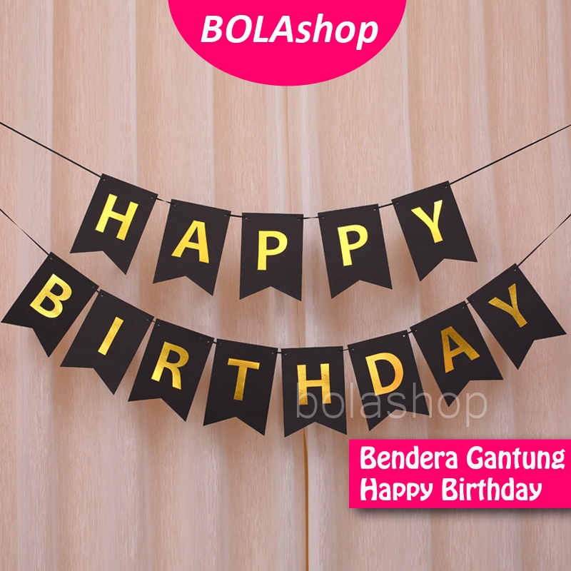 Jual Bendera Happy Birthday Banner Dekorasi Pesta Ulang Tahun | Shopee ...