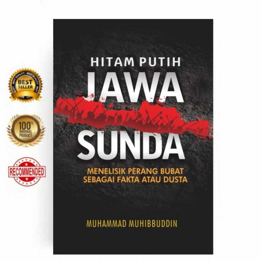 Jual Hitam Putih Jawa Sunda : Menelisik Perang Bubat Sebagai Fakta Atau ...