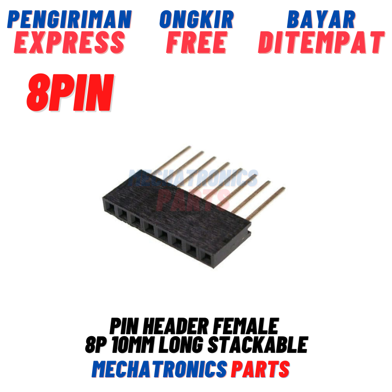 Jual PIN HEADER FEMALE 8 8P 10MM LONG STACKABLE FOR ARDUINO UNO MEGA ...