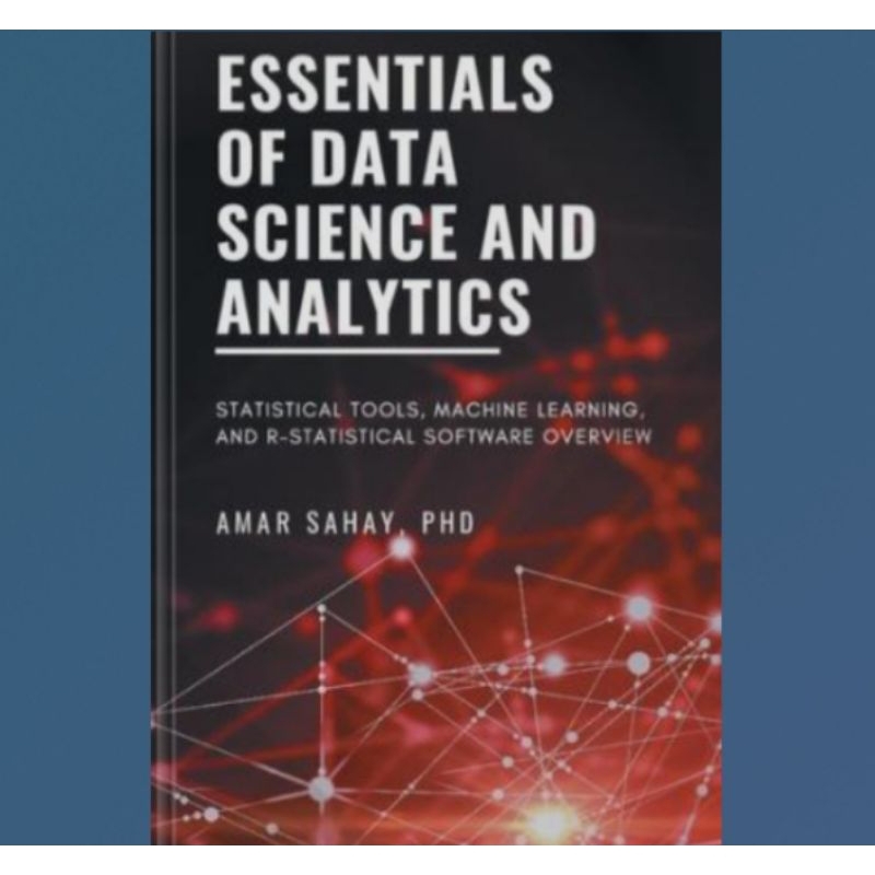 Jual Buku Essentials of Data Science and Analytics: Statistical Tools ...