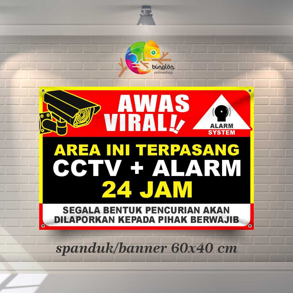Jual Spanduk Banner Awas Viral Area Ini Terpasang CCTV dan Alarm 24 jam ...
