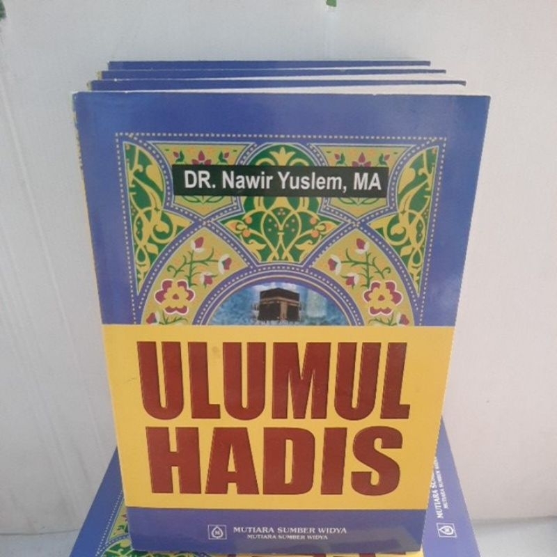 Jual ULUMUL HADIS ( DR. Nawir Yuslem, MA ) | Shopee Indonesia
