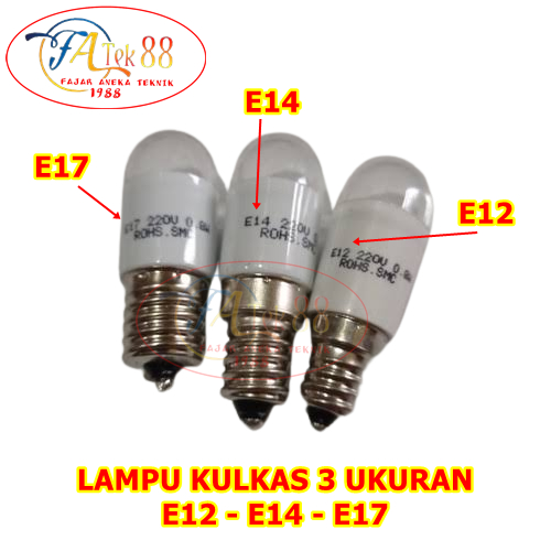 Jual LAMPU KULKAS LED | BOLAM KULKAS BAWAH E12 , E14 , E17 | LAMPU SHOWCASE LEMARI ES KULKAS ...
