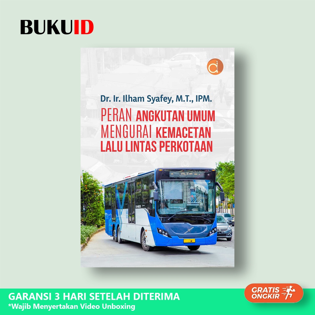 Jual Buku Peran Angkutan Umum Mengurangi Kemacetan Lalu Lintas ...