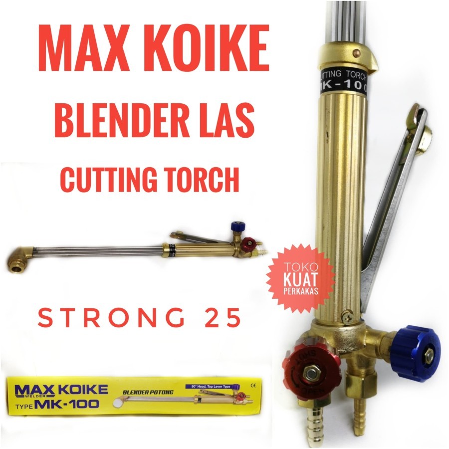 Jual MAX KOIKE Cutting Torch blender las potong strong 25 Oksigen & LPG ...