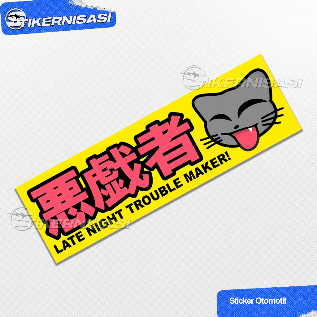 Jual Stiker JDM Late Night Trouble Maker | Shopee Indonesia